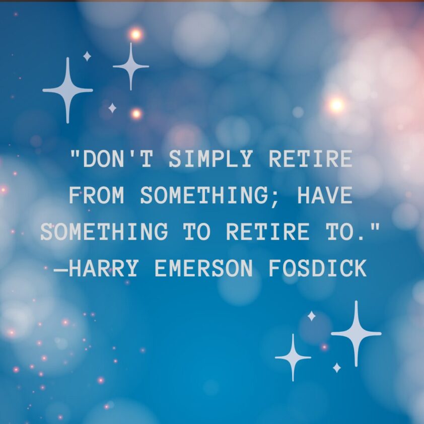 The Ultimate List of Retirement Quotes - Inspirational, Funny, and More